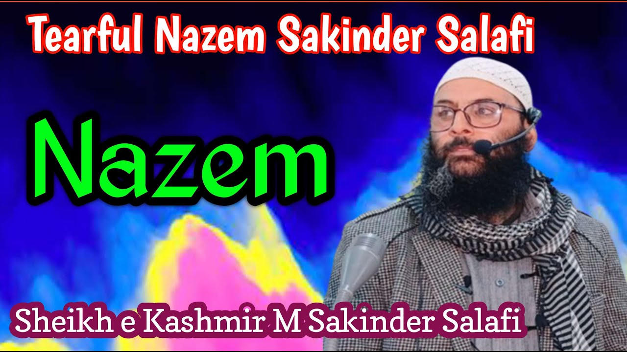 Tearful Nazem Sheikh e Kashmir M Sakinder Salafi #Deen_Ka_Paigam - YouTube