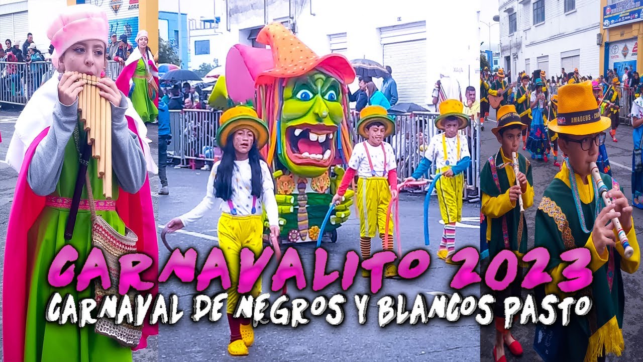 Carnavalito 2023 / Carnaval de negros y blancos en Pasto - YouTube