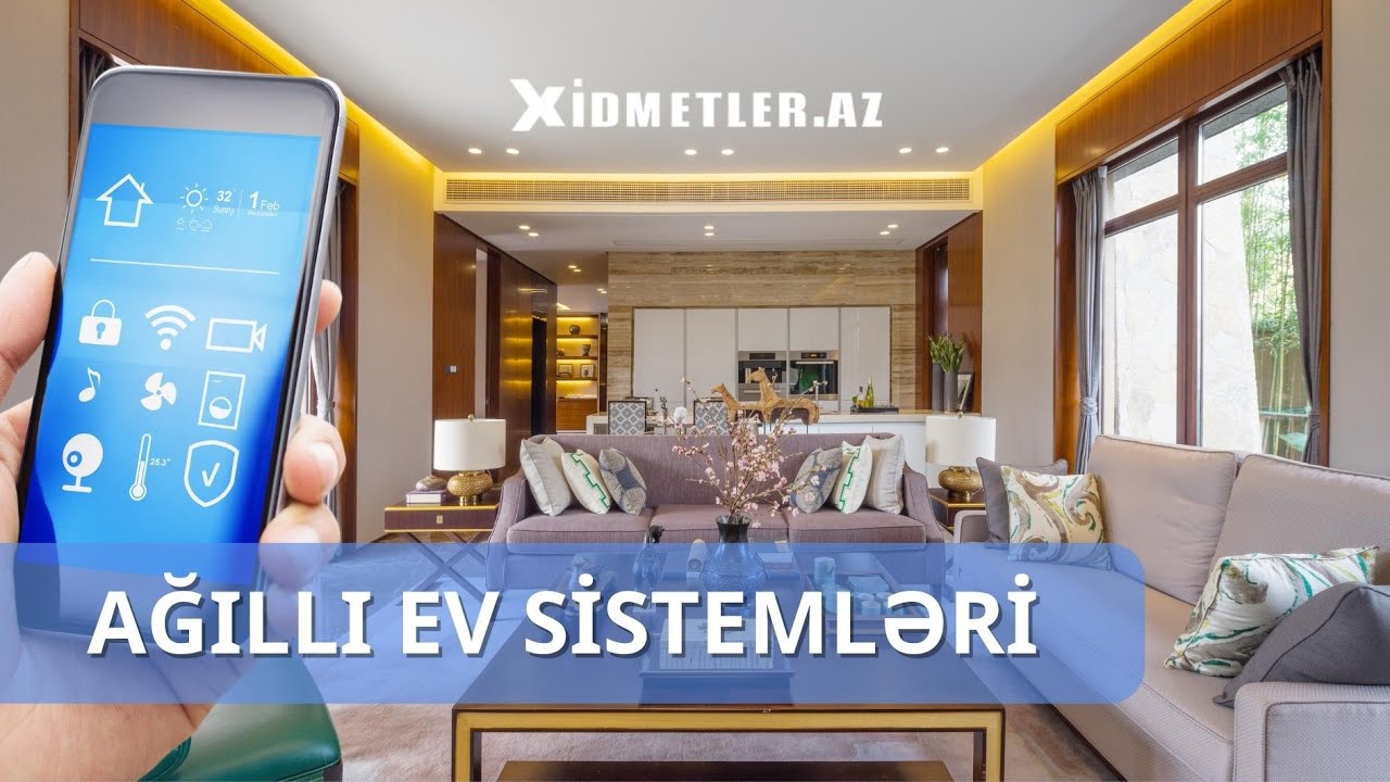 Ağıllı ev sistemləri | Ağıllı ev haqqında məlumat | Agilli ev ...