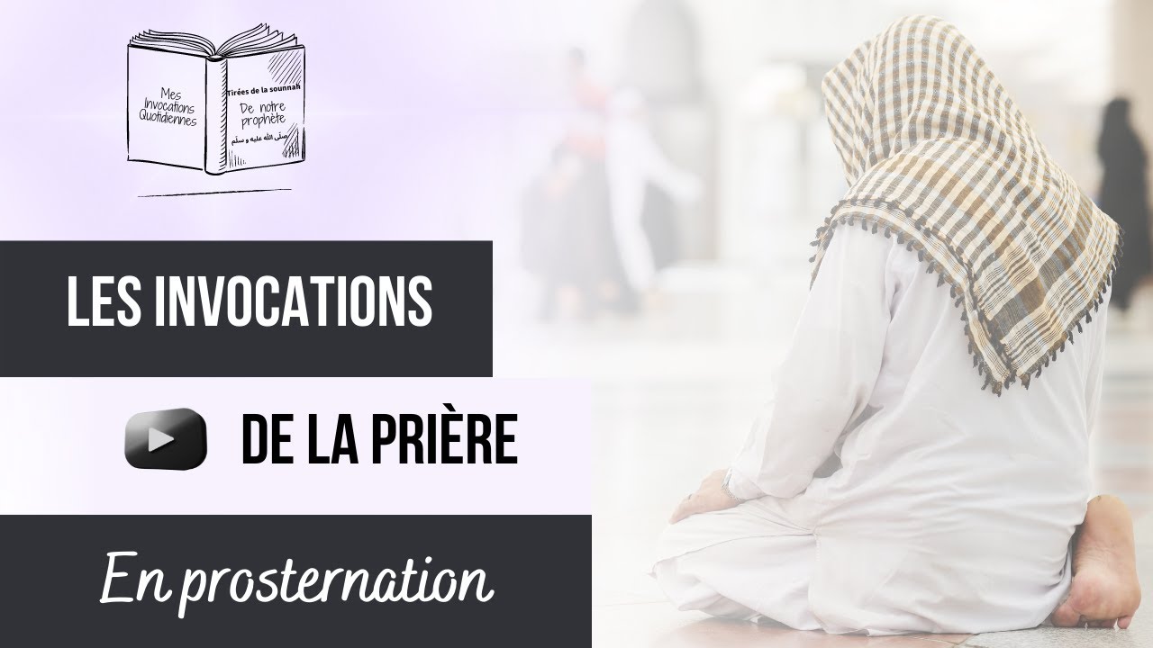 Invocation : En prosternation (2) - @mesinvocationsquotidiennes8833 ...
