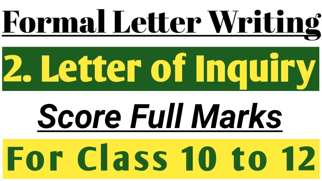 Letter Of Inquiry Formal Letter Writing Business Letters Class 10 Letter Of Inquiry Formal Letter Writing Business Letters Class 10