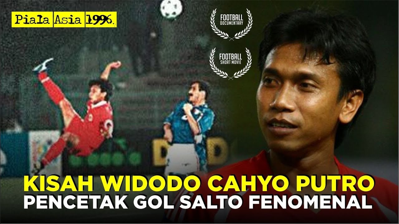 KISAH WIDODO CAHYO PUTRO : Pencetak Gol Salto Fenomenal Piala Asia 1996 ...