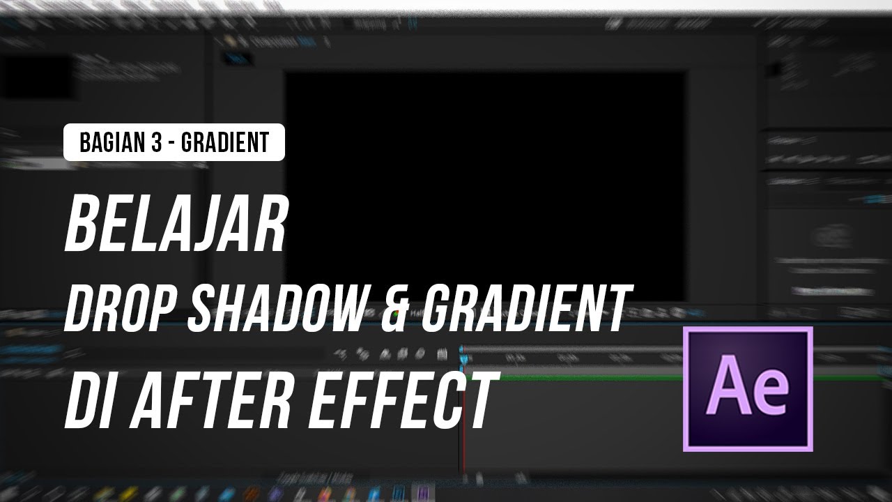 Belajar Drop Shadow dan Gradient di After Effect - YouTube
