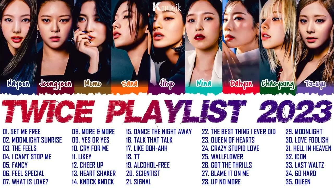 T W I C E BEST SONGS PLAYLIST 2024 UPDATED TWICE LISTA DE t-w-i-c-e-best-songs-playlist-2024-updated-twice-lista-de