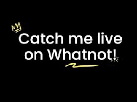 How to start a whatnot show on your phone. Whatnot walk through on how ...