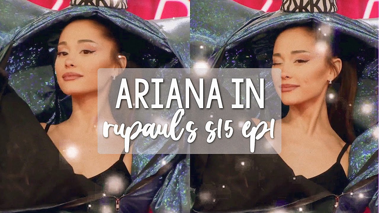 ariana clips in rupaul's drag race ep1 (4k quality) - YouTube