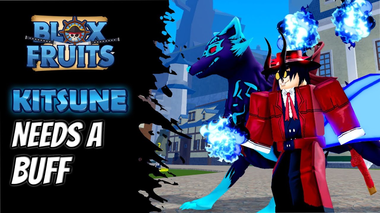 The New "Strongest" Fruit Kitsune.. NEEDS A BUFF (Blox Fruits) - YouTube