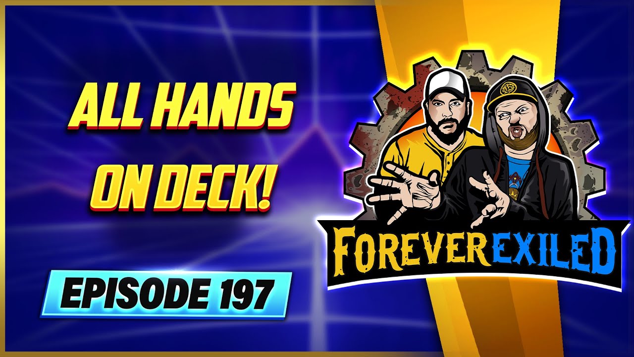 Forever Exiled - A Path of Exile PoE Podcast - All Hands on Deck! - EP ...
