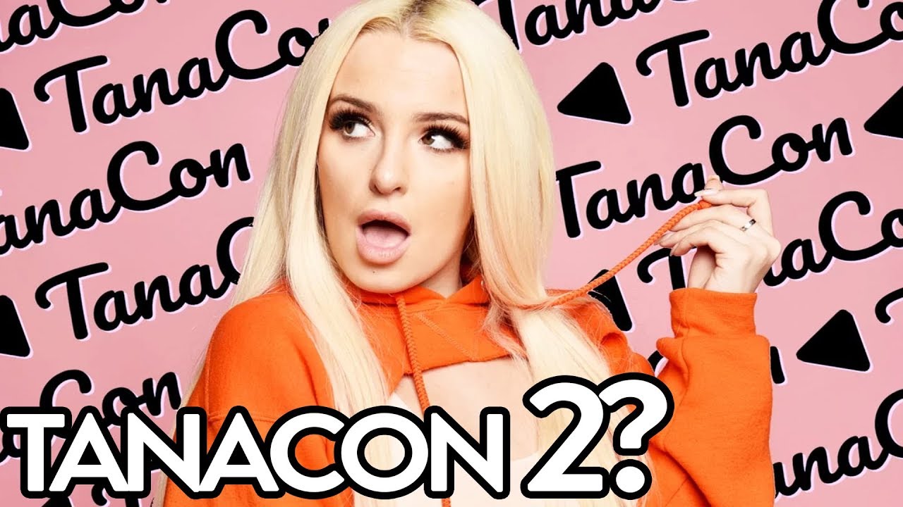 IS TANACON 2 HAPPENING?? Listen to what Tana said! 🍵 - YouTube