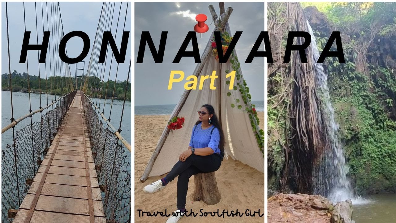 Explore Honavara | Things to do in Honnavara | Must Visit Place ...