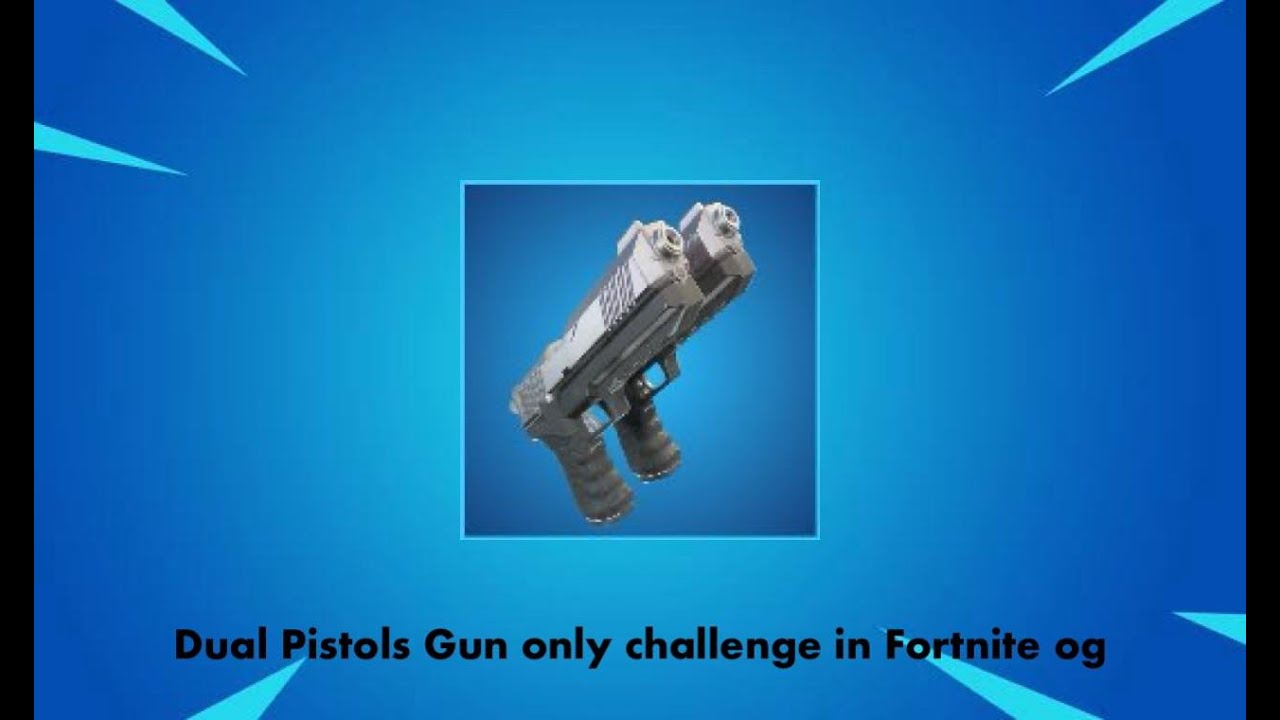 Dual Pistols Gun only challenge in Fortnite og - YouTube