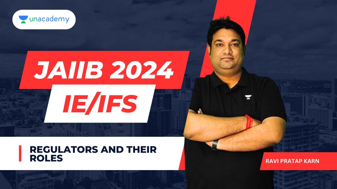 IE/ IFS Regulators and Their Roles || JAIIB 2024 || DBF || Ravi Pratap ...