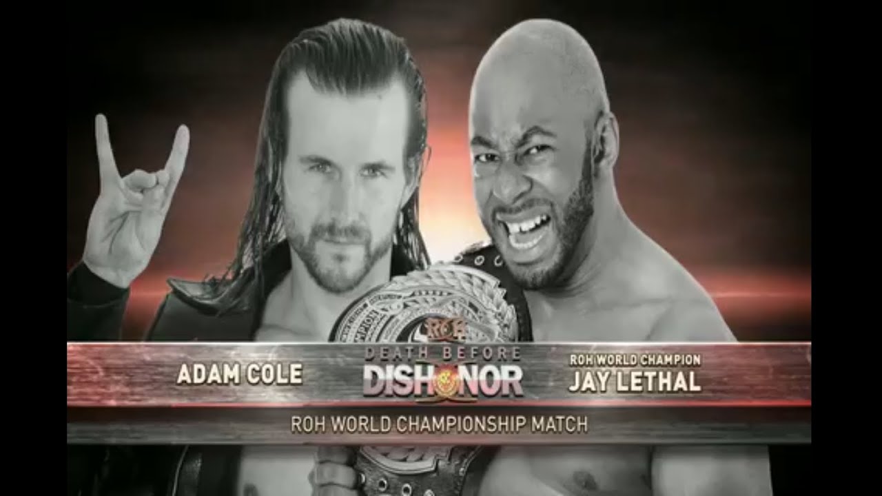Adam Cole vs. Jay Lethal - ROH World Title: DEATH BEFORE DISHONOR 08.19 ...