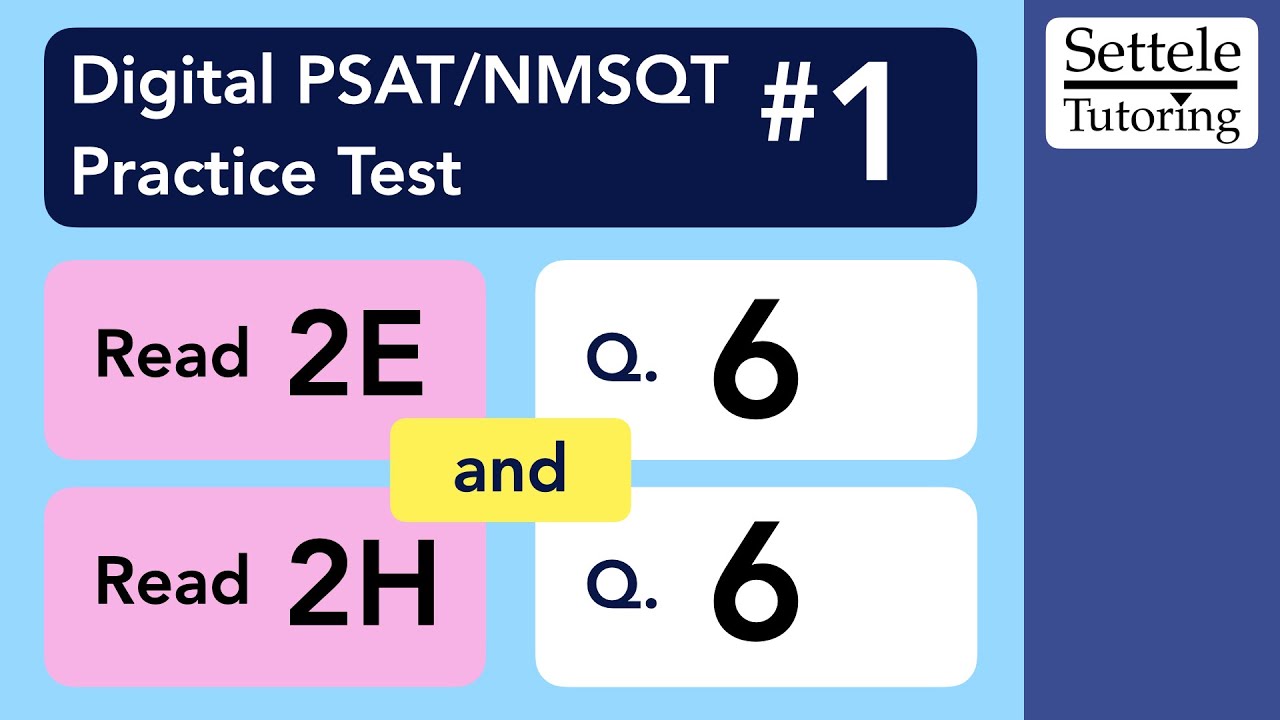 Digital PSAT 1, Reading Module 2H, Question 6 (passage) - YouTube