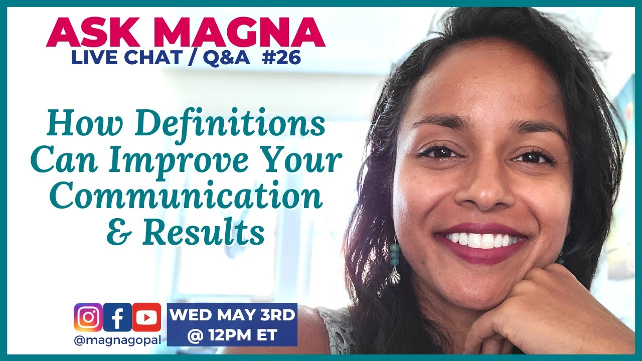 Why it's important to define our words | Live Chat Q&A #26 w Magna ...