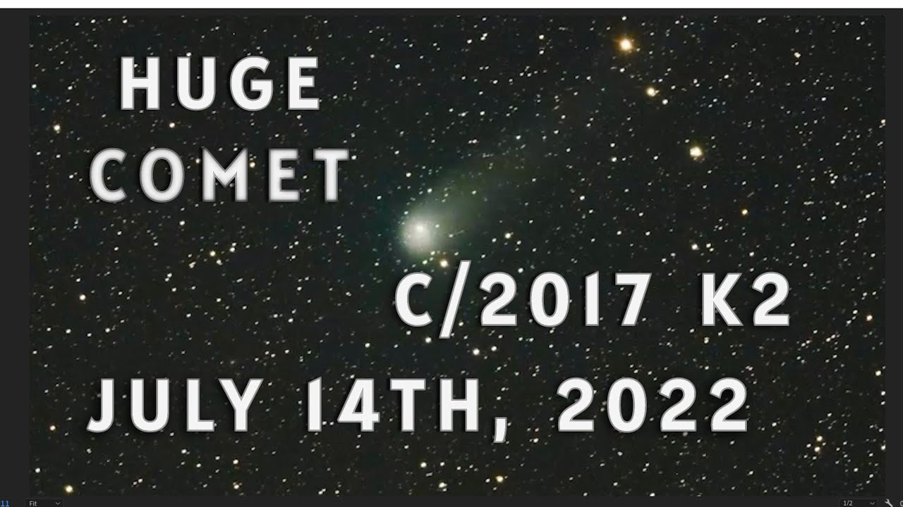 Huge Comet C/2017 K2 (PANSTAARS) heading towards inner solar system ...