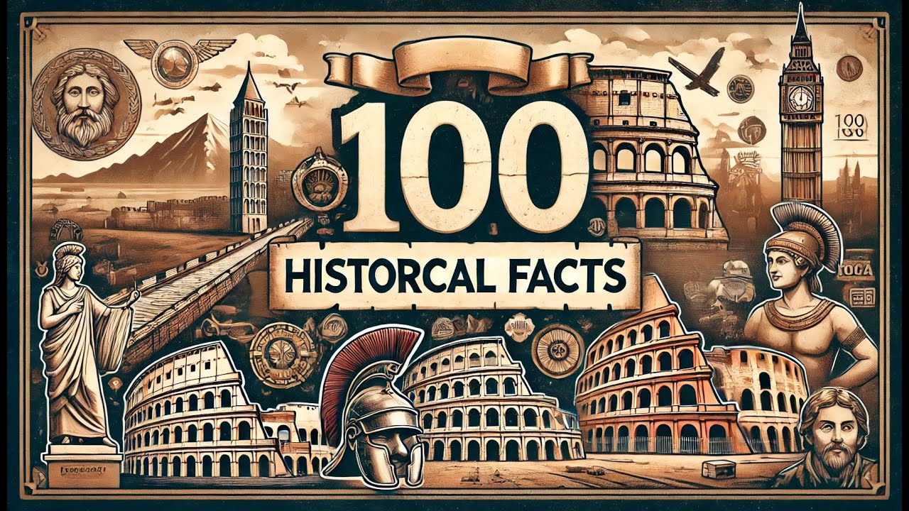 100 Historical Facts You Must Know! - YouTube