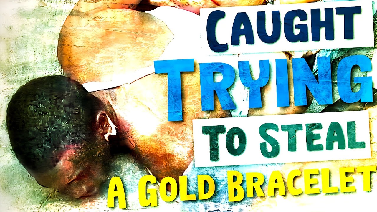 Caught Trying To Steal A Gold Bracelet #trinidad #crimereports # ...