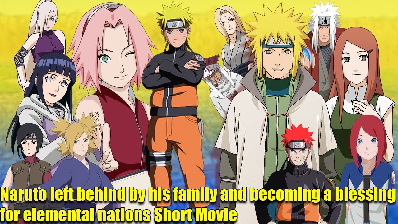 What If Naruto Was Left Behind By His Family But Became A Blessing For ...