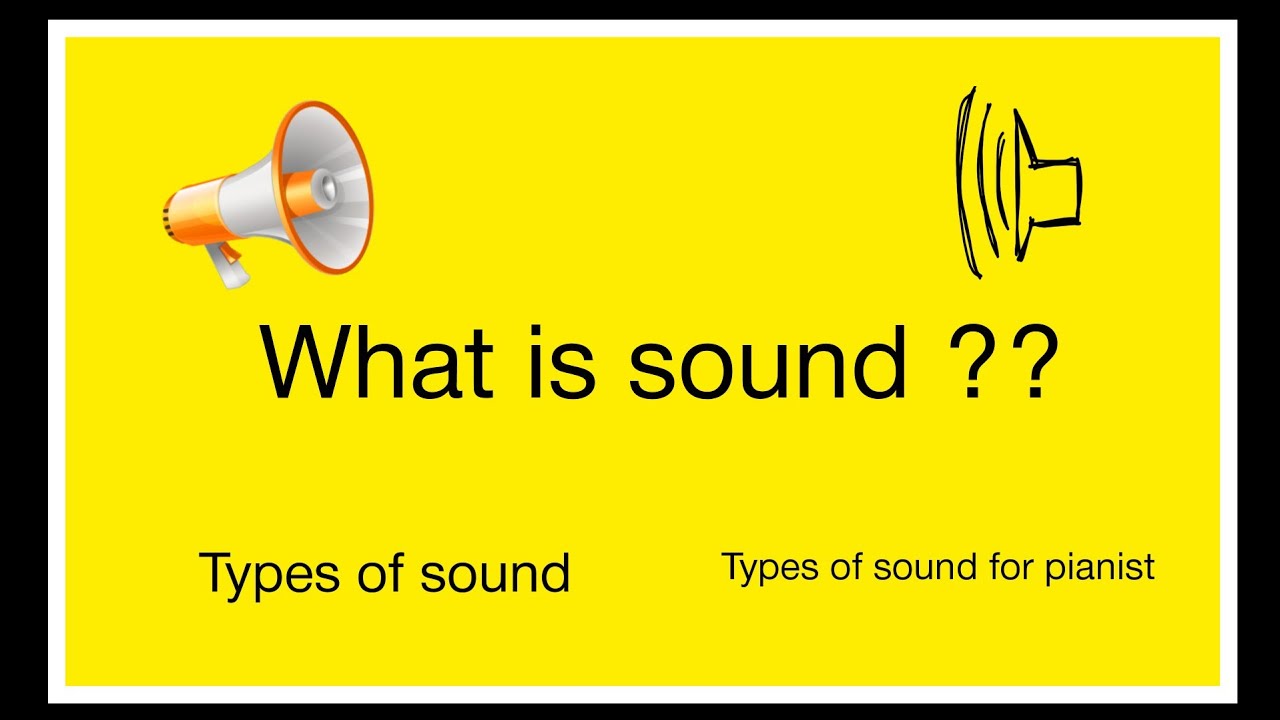 What is sound | Types of sound | Indian HM Musical - YouTube