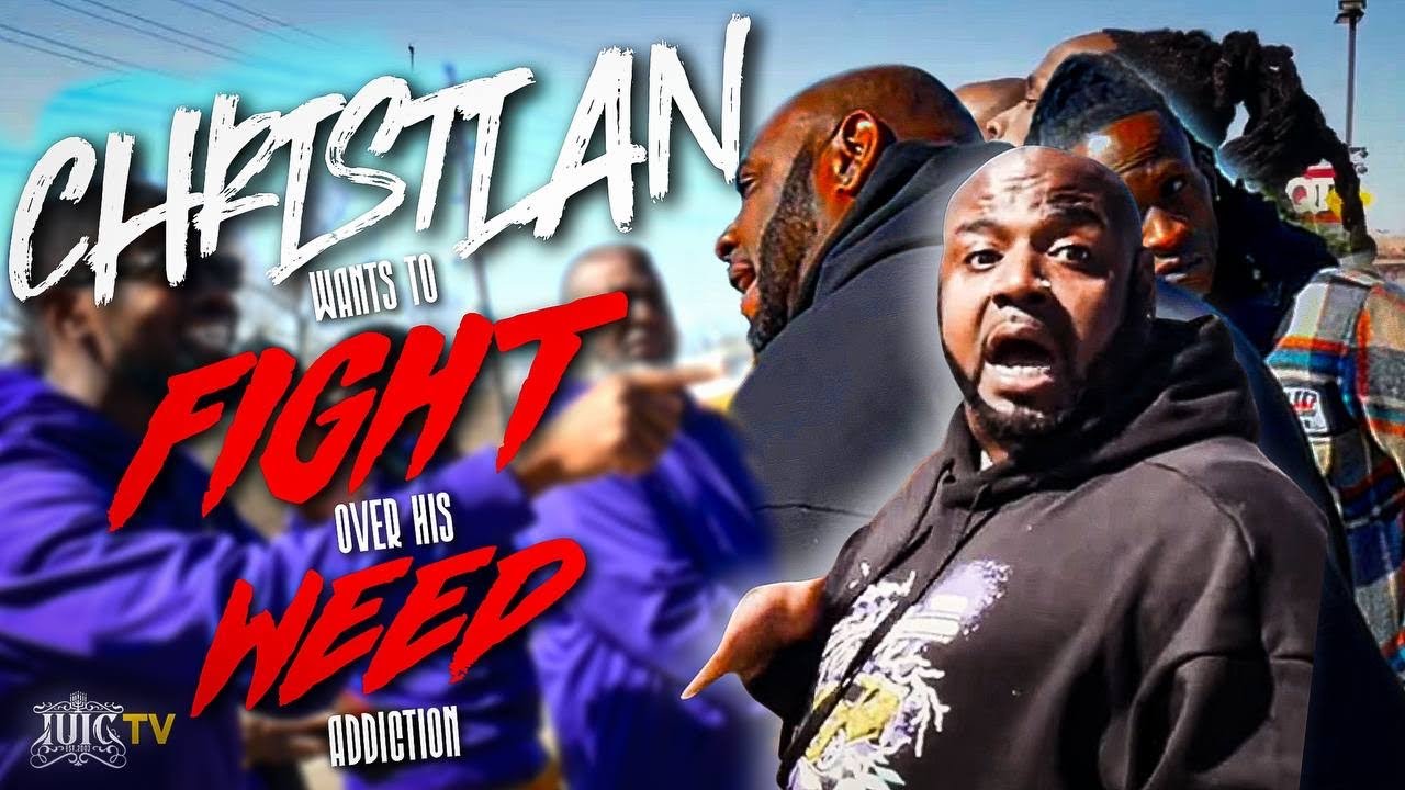 COMBATIVE CHRISTIAN WANTS TO FIGHT OVER HIS WEED ADDICTION - YouTube