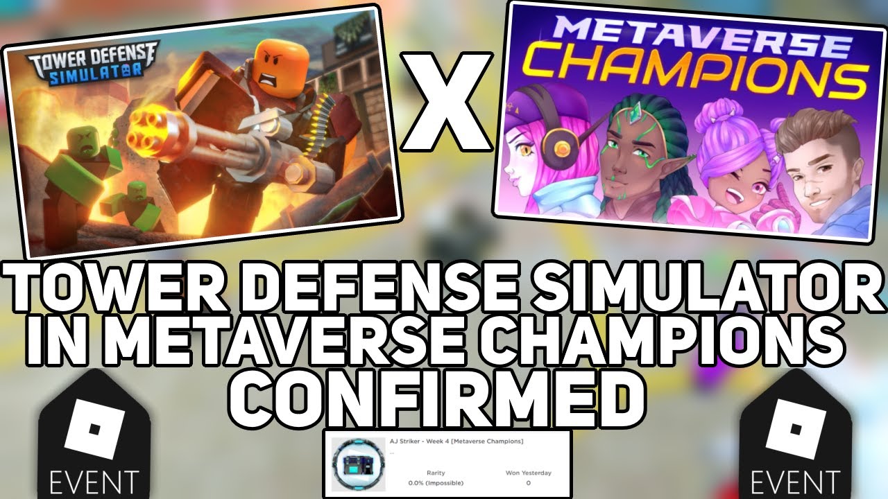 Tower Defense Simulator in Metaverse Champions Event CONFIRMED - YouTube