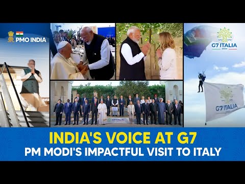 India's voice at G7: PM Modi's impactful visit to Italy - YouTube