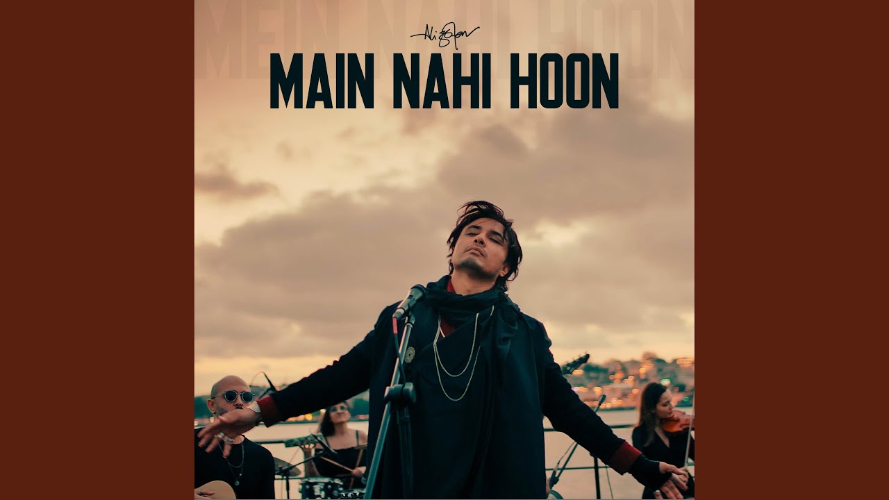 Main Nahi Hoon - YouTube Music