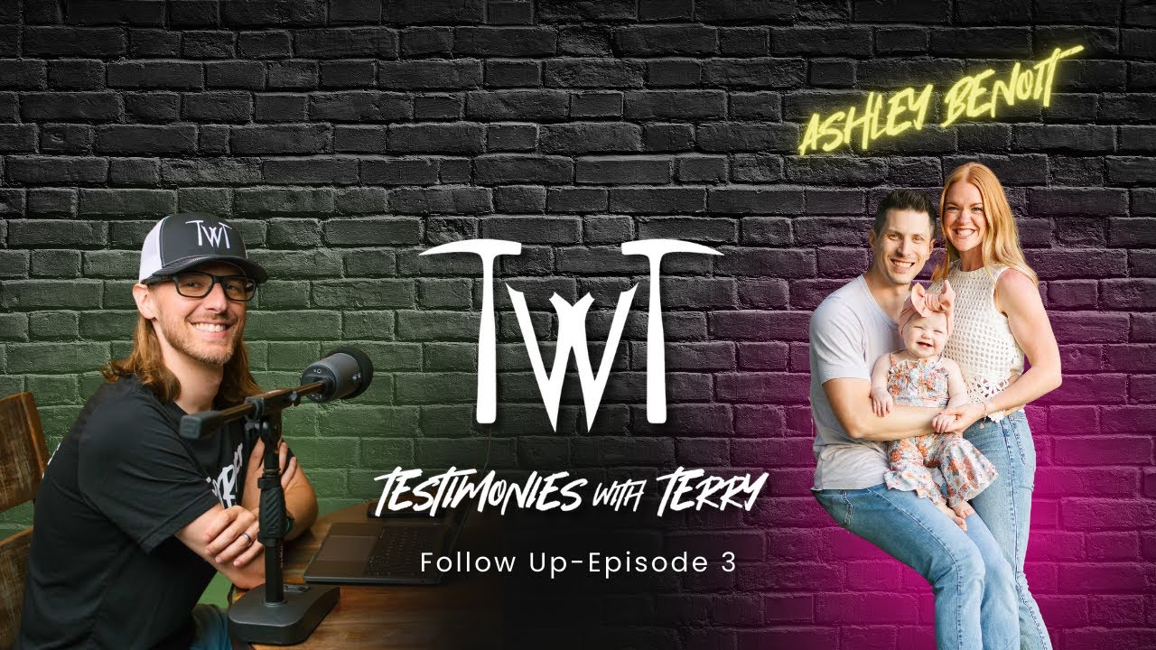 Testimonies with Terry Podcast Follow-Up: Ashley Benoit - YouTube