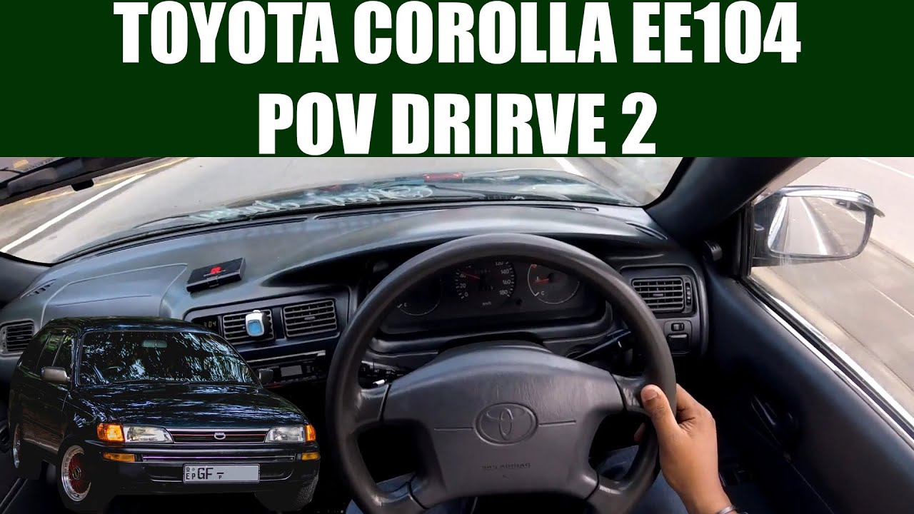 Toyota Corolla EE104 Wagon POV Drive 2 - YouTube