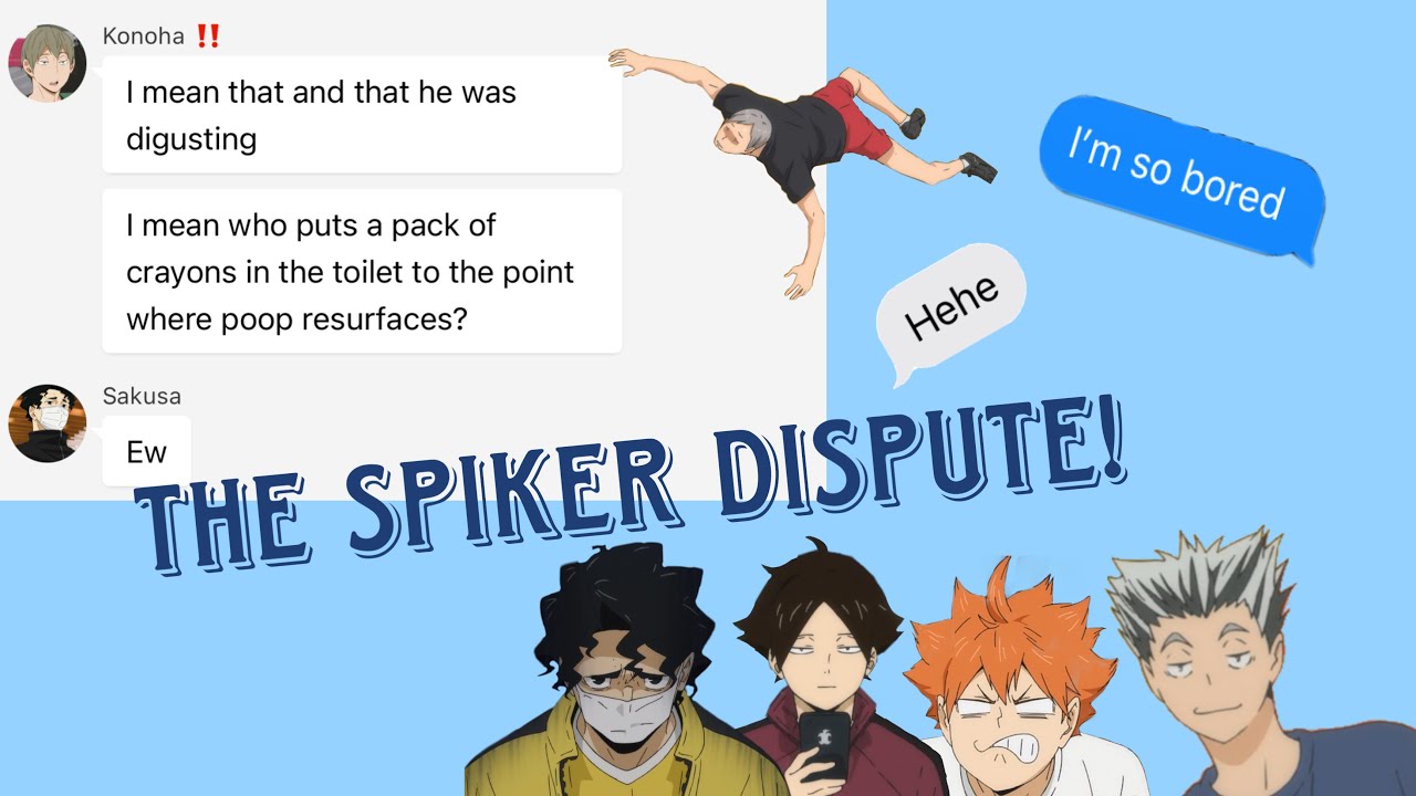 The Spiker Dispute!| Haikyuu Texting Story| - YouTube