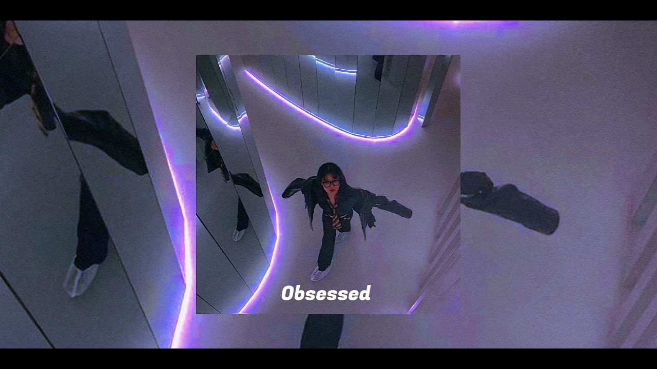 Obsessed //speed up (Enjoy^^) - YouTube