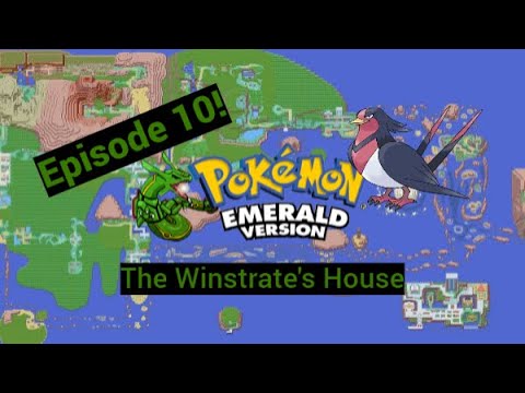 Episode 10! The Winstrate's House! Pokémon Emerald! - YouTube
