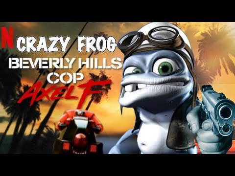 Beverly Hills Cop Axel F Trailer but it's Crazy Frog - YouTube