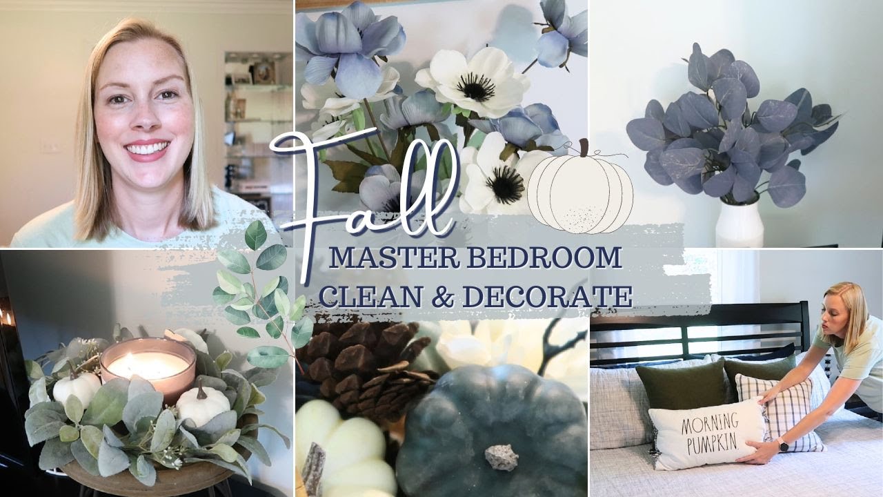 FALL MASTER BEDROOM DECOR 2023 | FALL CLEAN AND DECORATE WITH ME - YouTube