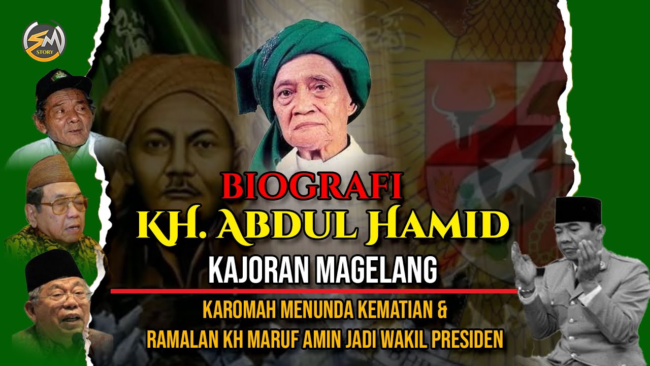 BIOGRAFI KH. ABDUL HAMID KAJORAN MAGELANG YANG PANCASILAIS - YouTube