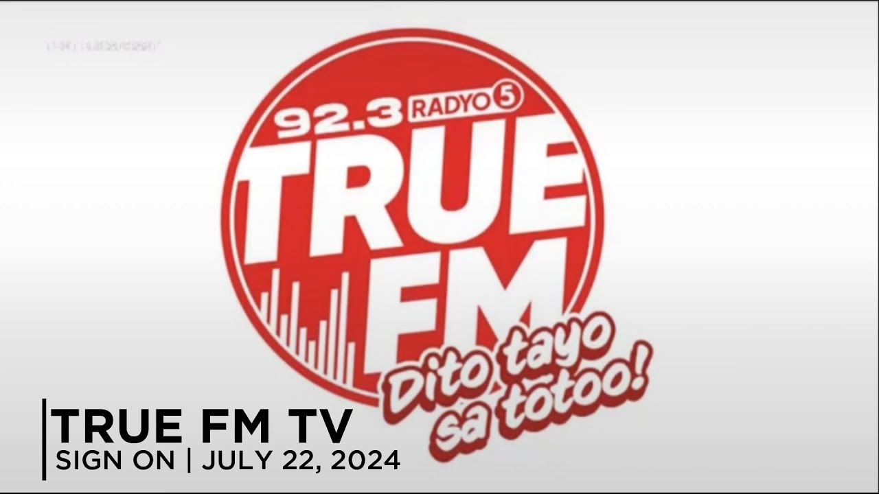 True FM TV | Sign Off [07-22-2024] - YouTube