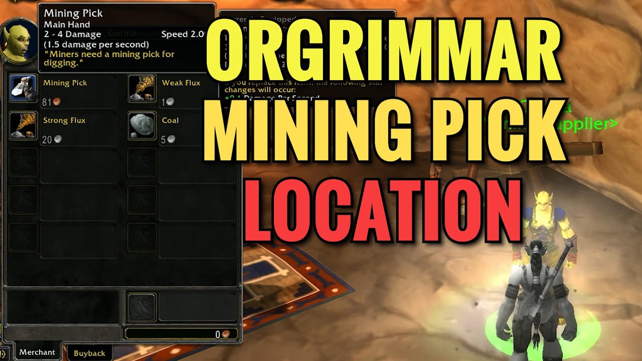 Orgrimmar Where To Buy A Mining Pickaxe - WoW Classic - YouTube
