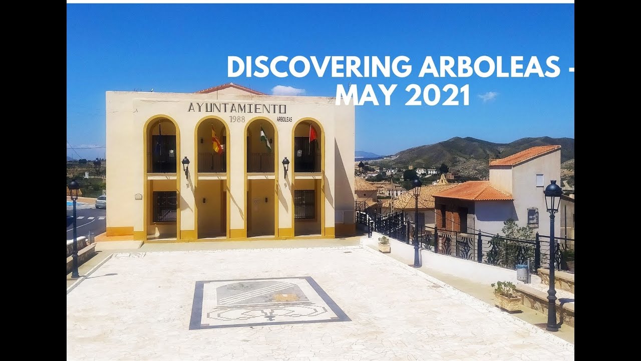 Discover Arboleas - A walk around- May 2021 - YouTube