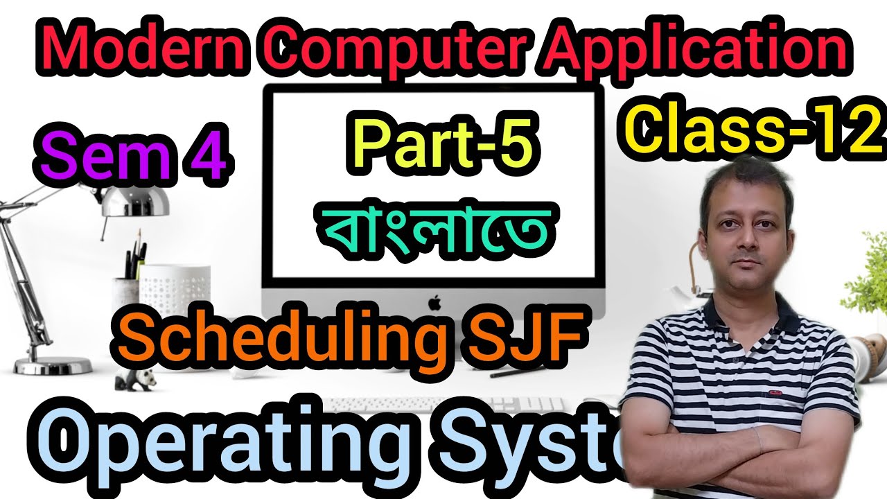 Operating System Part 5 বাংলাতে | Scheduling | Shortest Job First | SJF ...