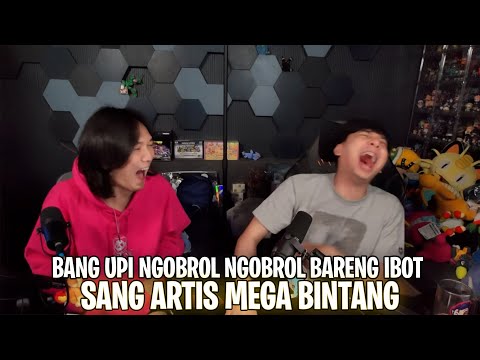 Bang Upi kedatangan artis yang lagi naik daun sang mega bintang IBOT13