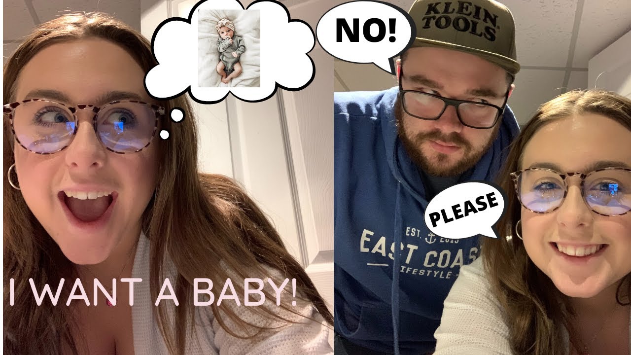 I WANT A BABY RIGHT NOW *PRANK* - YouTube