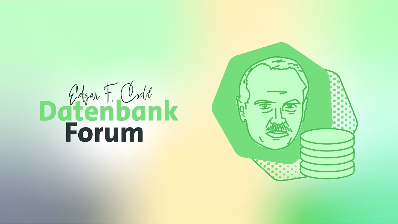 2. Edgar F. Codd Datenbank Forum - YouTube