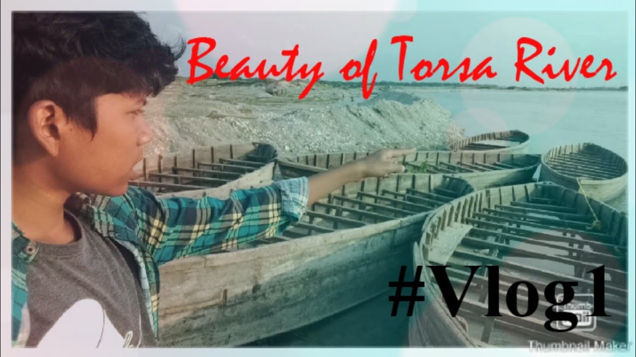 Beauty of Torsa River | Bold Vlogs | #Vlog 1 - YouTube