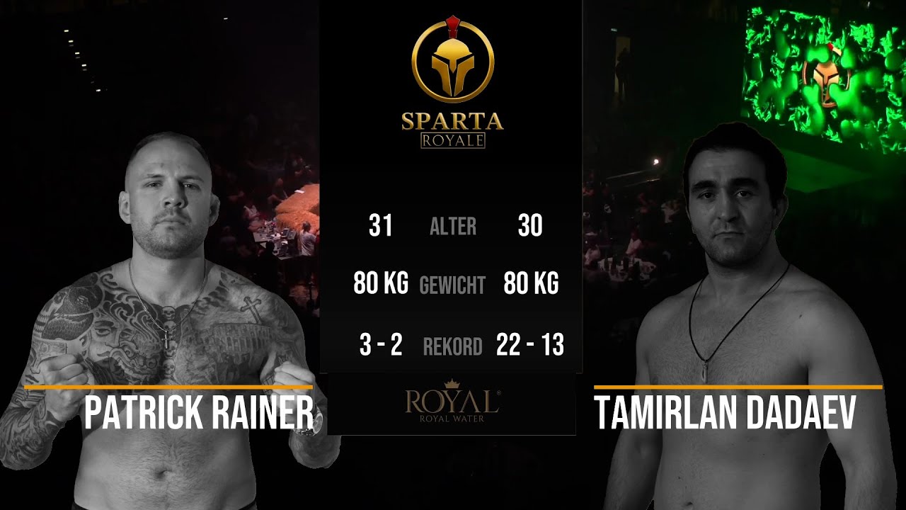 SPARTA ROYALE 3 | Patrick Rainer VS. Tamirlan Dadaev | Multiversum ...