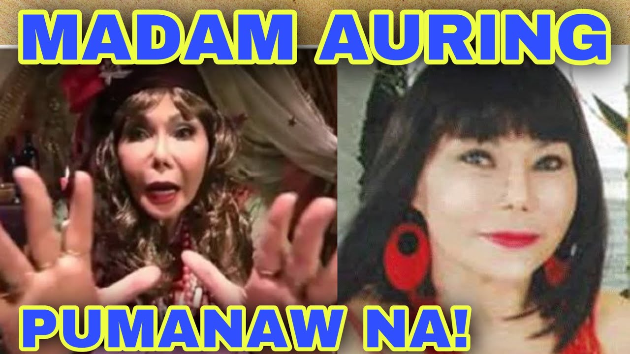 MADAM AURING PUMANAW NA | AUREA ERFELO | FORTUNE TELLER | ACTRESS | DJ ...