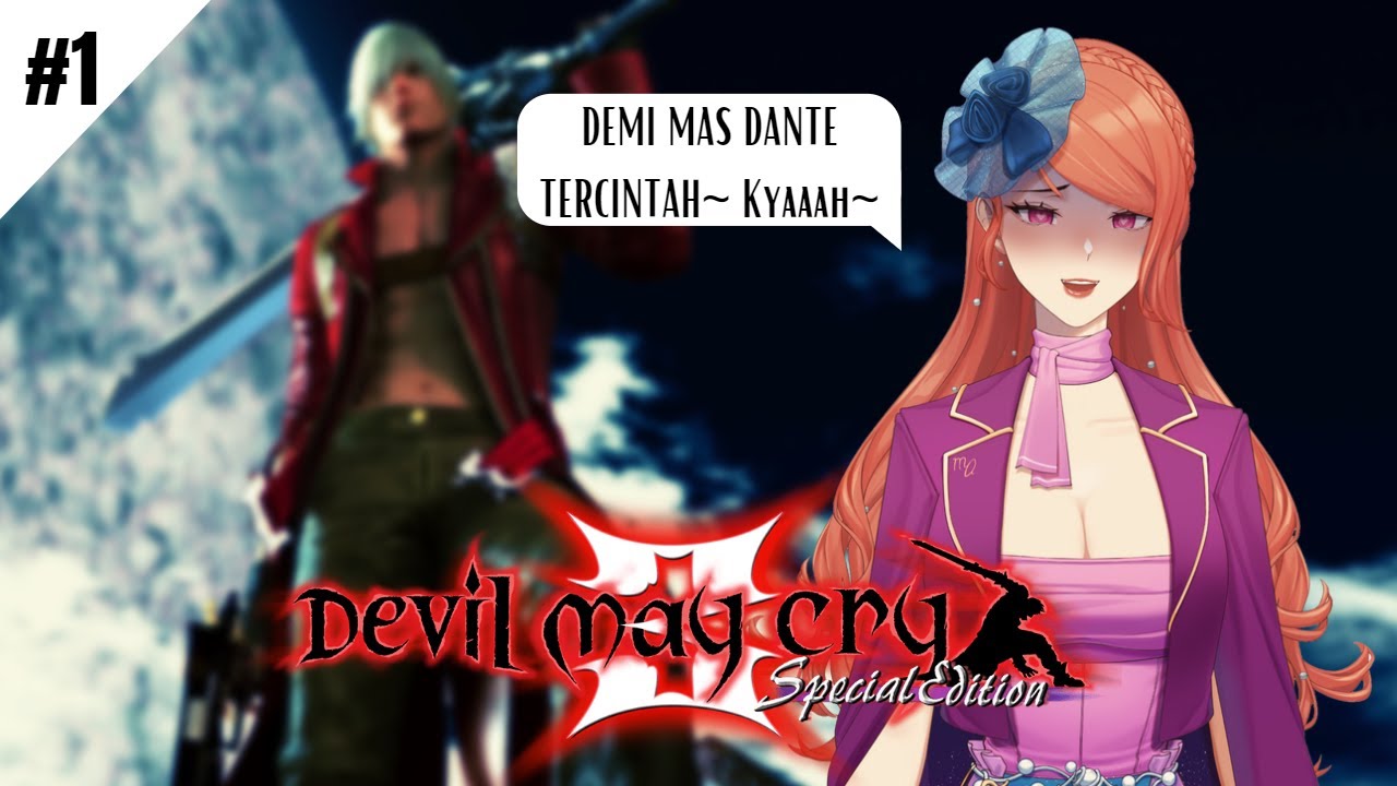 【Devil May Cry 3】Gaming Atau Nge-simp? GAS DUA DUANYA 【AOI ID ...