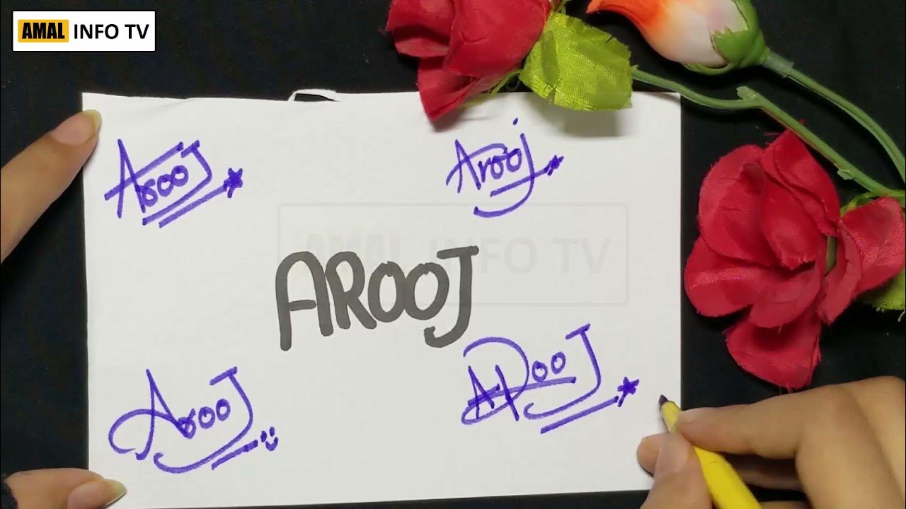 Arooj Name Signature - Handwritten Signature Style for Arooj Name - YouTube