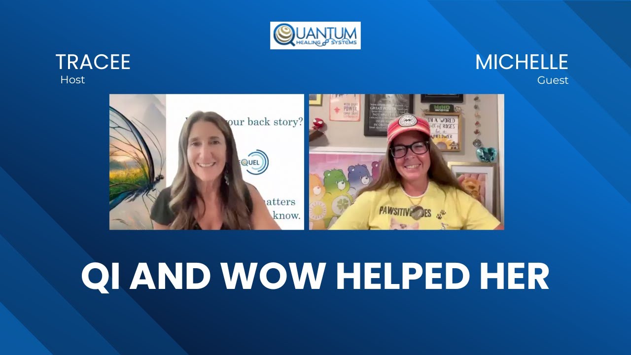 Michelle Shares How Qi and WoW Helped Her - YouTube