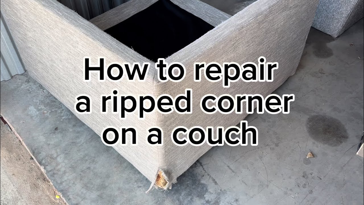 How to repair a ripped corner on a couch or sectional - YouTube